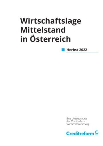 Creditreform KMU-Umfrage Österreich, Herbst 2022 | Creditreform, 17.11.2022